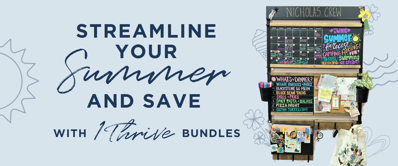 Manage Your Summertime Chaos